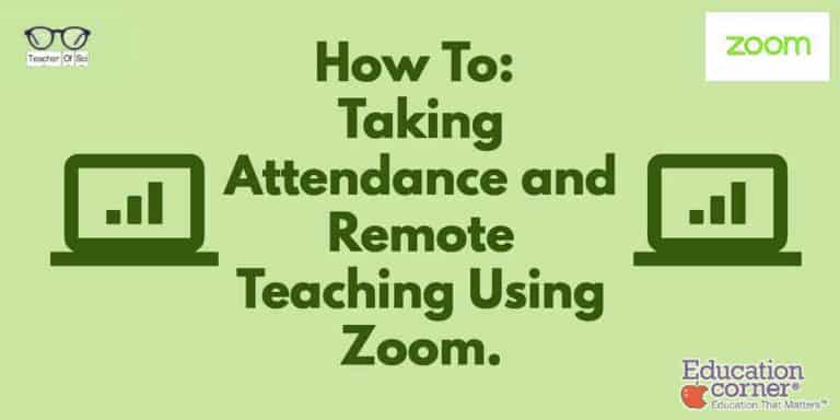 How-To: Taking Attendance and Remote Teaching Using Zoom