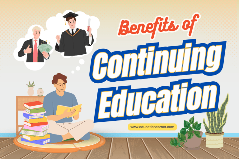 Benefits of Continuing Education - Education Corner