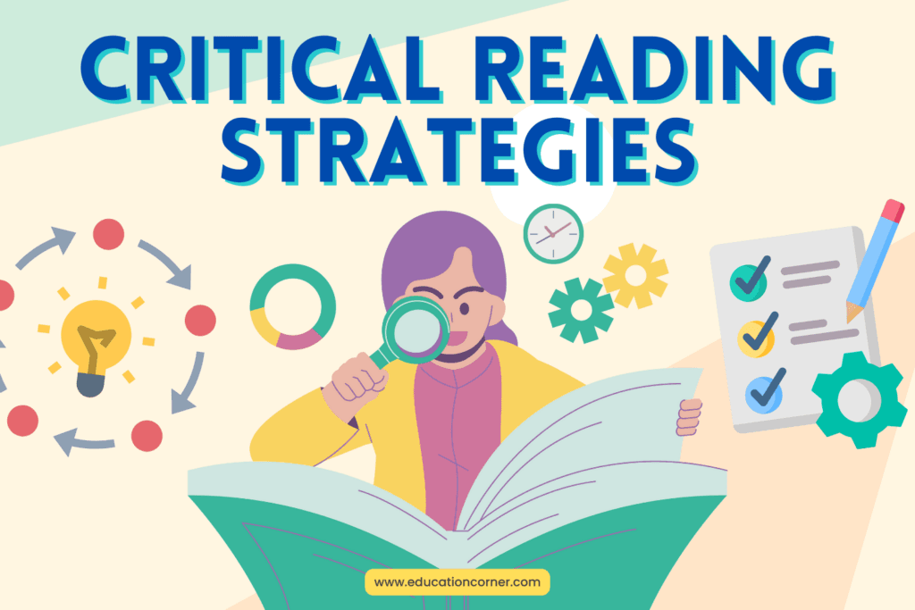 Critical Reading Skills and Strategies - Education Corner