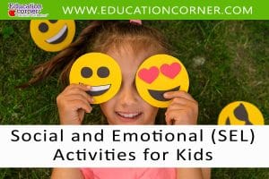 Top 30 Social and Emotional (SEL) Activities for Kids - Education Corner
