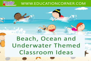 55 Beach, Ocean and Underwater Themed Classroom Ideas - Education Corner