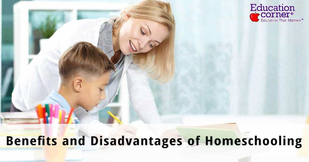Benefits and Disadvantages of Homeschooling - Education Corner