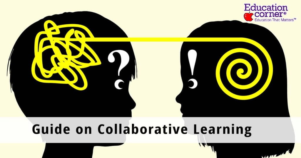 Guide on Collaborative Learning: All You Need to Know - Education Corner