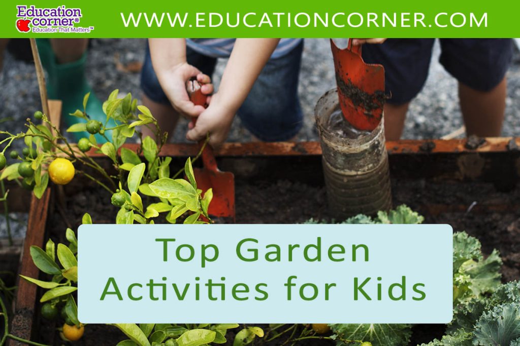 Top 17 Garden Activities for Kids and Preschoolers - Education Corner