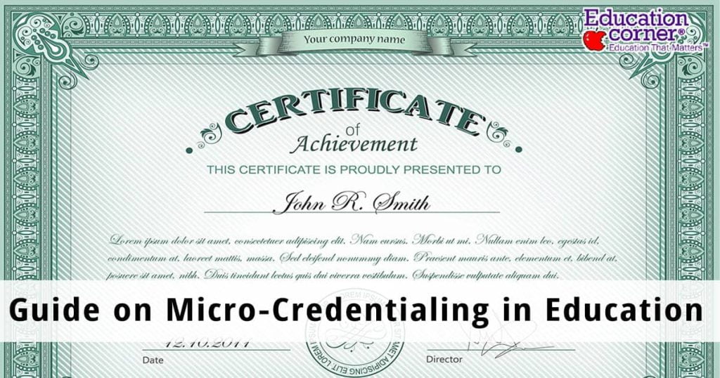 Understanding Micro-Credentialing in Education - Education Corner