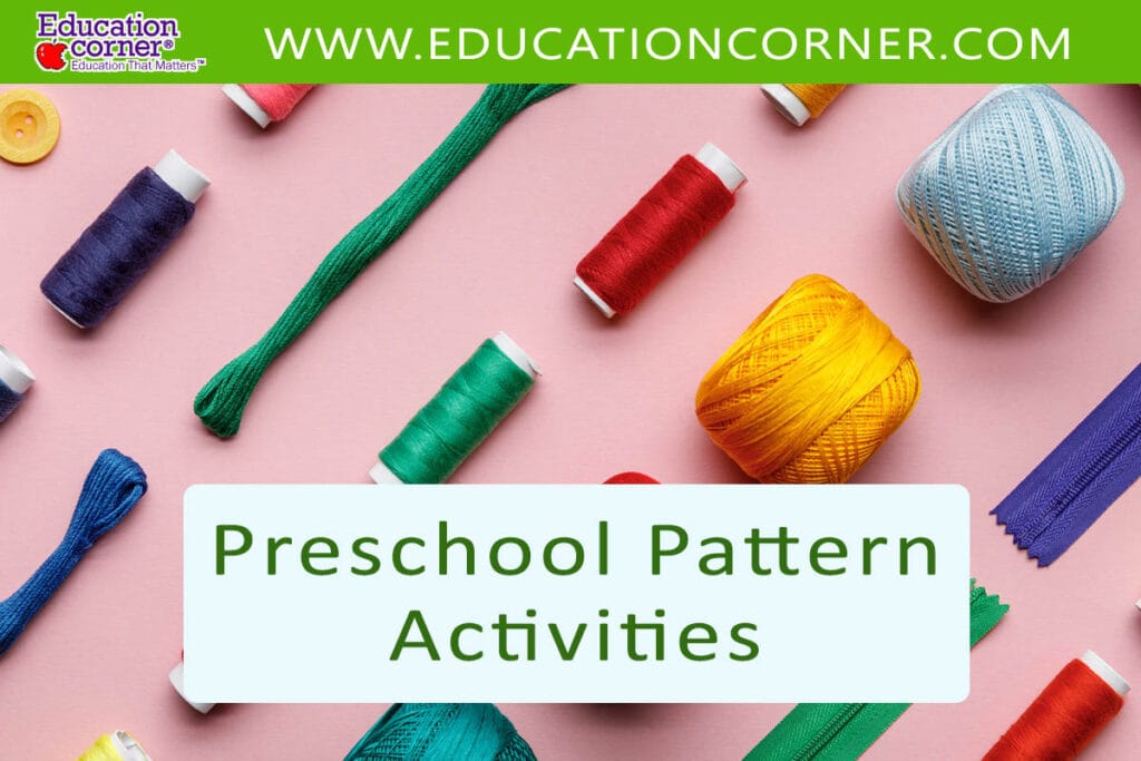 Mix, Match, Repeat: 25 Preschool Pattern Activities Kids Will Love ...