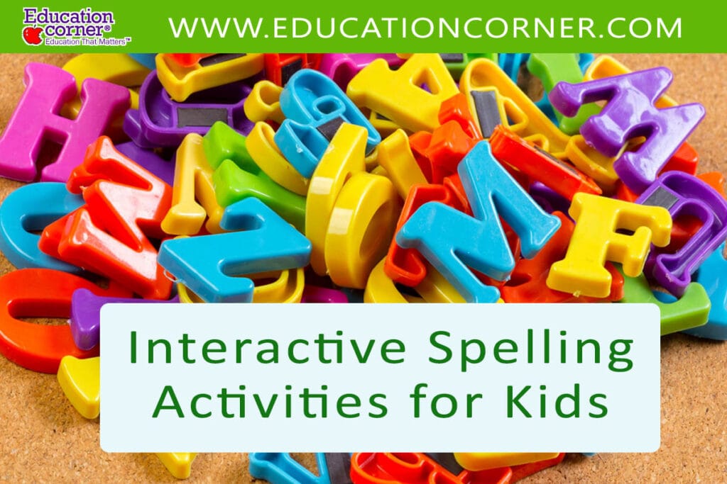35 Interactive Spelling Activities for Kids - Education Corner