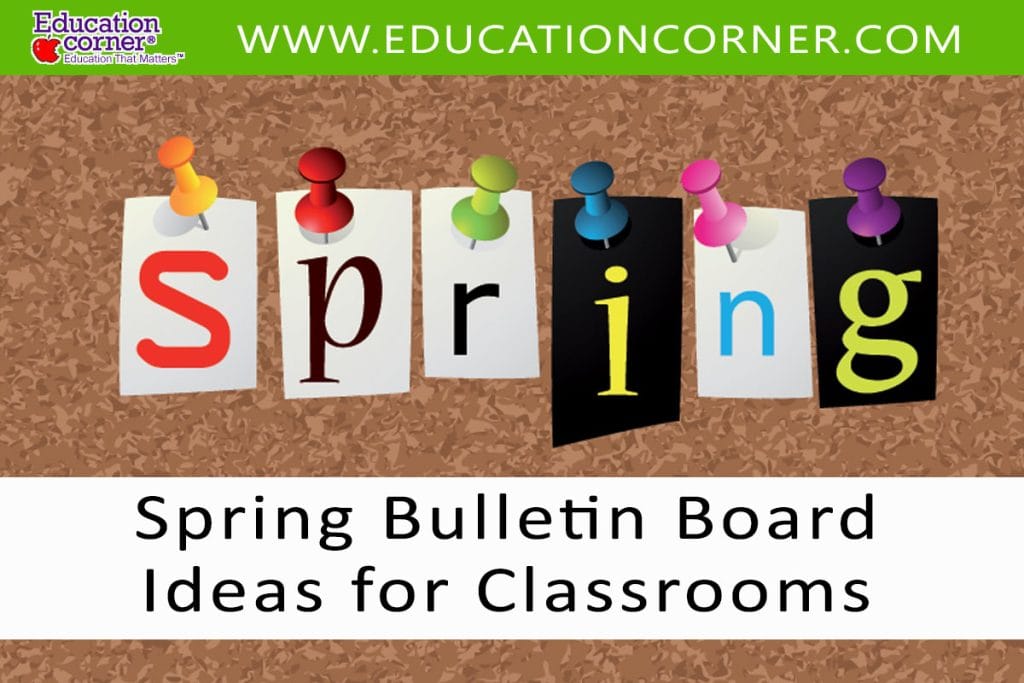 30 Creative Spring Bulletin Board Ideas for Classrooms - Education Corner