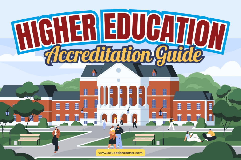 Accreditation in Higher Education - Education Corner