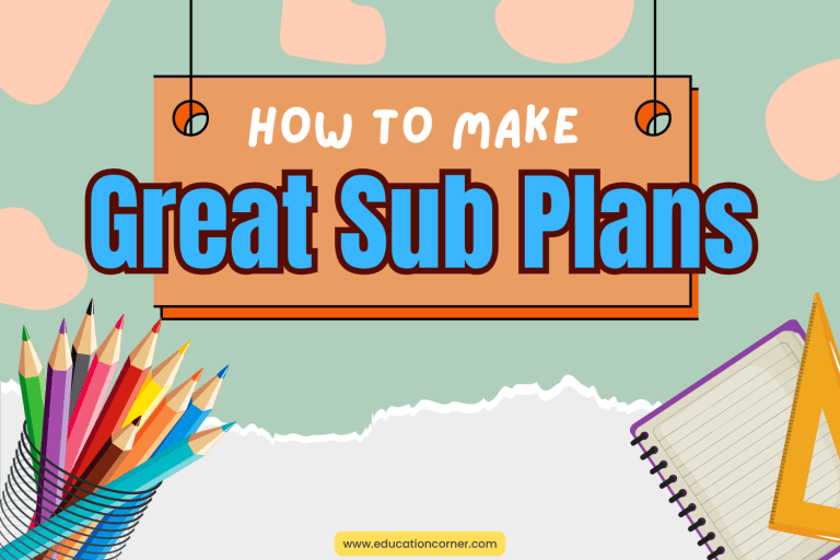 Creating Effective Sub Plans: A Guide for Teachers - Education Corner