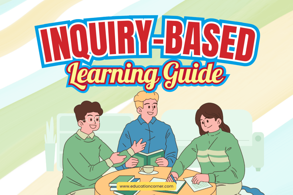 Understanding Inquiry Based Learning: Strategies and Benefits ...