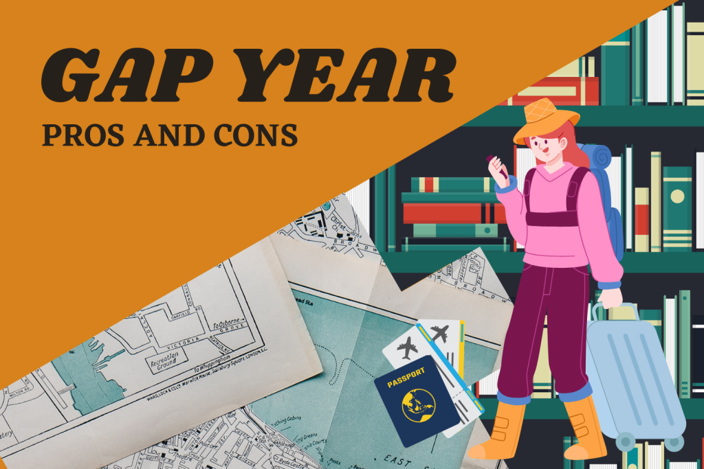 Should I Take a Gap Year? (Pros & Cons) - Education Corner