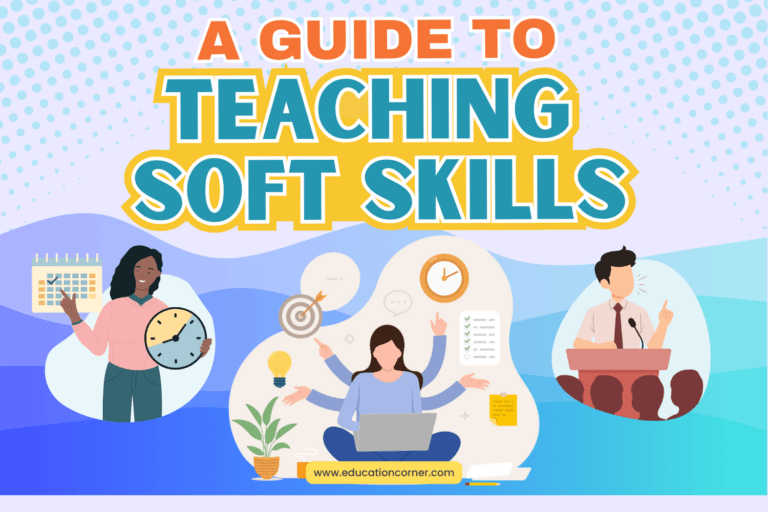 Teaching Soft Skills: The Complete Guide - Education Corner
