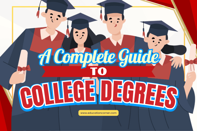 College Degrees Guide: List of College Degrees - Education Corner